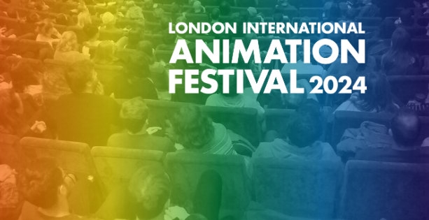 London International Animation Festival 2024